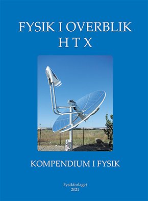 Fysik i overblik HTX (2021)