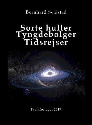 Sorte huller Tyngdebølger Tidsrejser (2019)